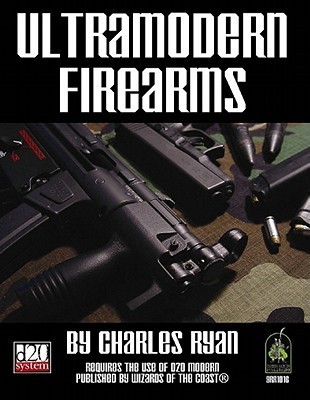 Ultramodern Firearms (d20 Modern Roleplaying) by Charles M. Ryan ...