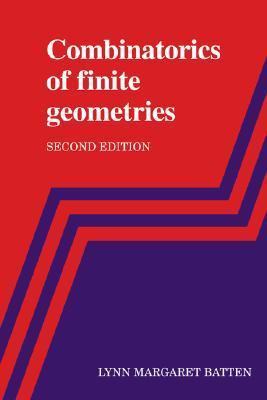 Combinatorics of Finite Geometries by Lynn Margaret Batten | Goodreads