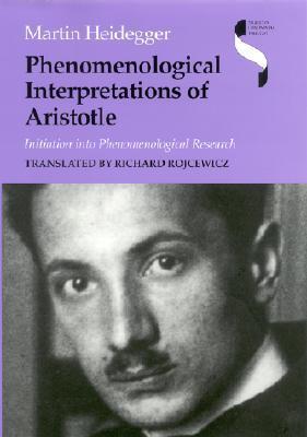 Phenomenological Interpretations of Aristotle: Initiation into ...