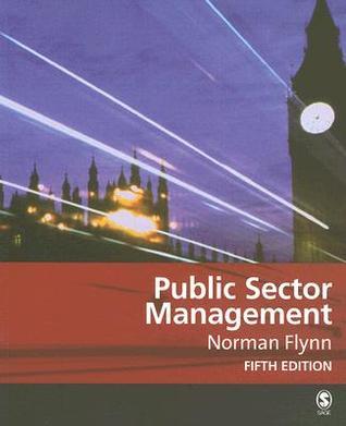Public Sector Management by Norman Flynn | Goodreads