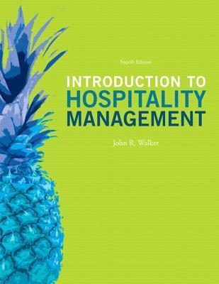 Introduction to Hospitality Management by John R. Walker | Goodreads