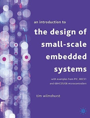 An Introduction to the Design of Small-Scale Embedded Systems by Time ...