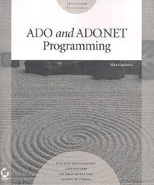 ADO and ADO.NET Programming by Mike Gunderloy | Goodreads