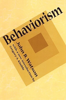 Behaviorism by John B. Watson | Goodreads