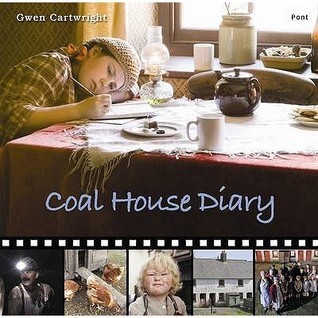 Coal House Diary by Gwen Cartwright | Goodreads
