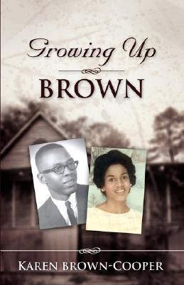 Growing Up Brown By Karen Luther Goodreads