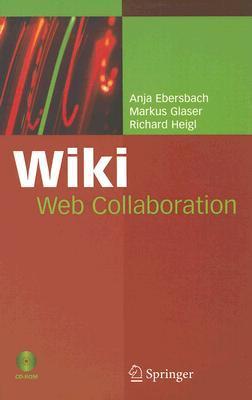 Wiki: Web Collaboration by Anja Ebersbach | Goodreads