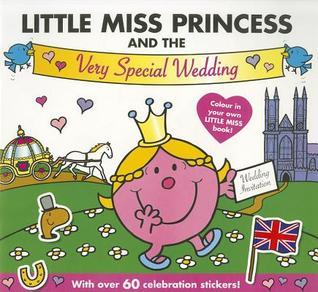 Little Miss Princess and the Very Special Wedding by Roger Hargreaves ...