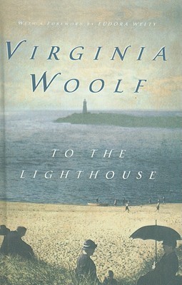 To the Lighthhouse by Virginia Woolf | Goodreads