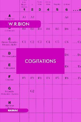 Cogitations: New Extended Edition by Wilfred R. Bion | Goodreads