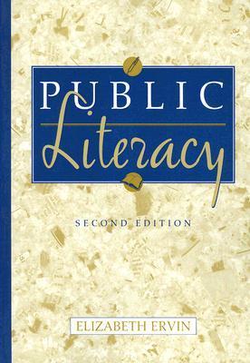 Public Literacy (2nd Edition) by Elizabeth Ervin | Goodreads