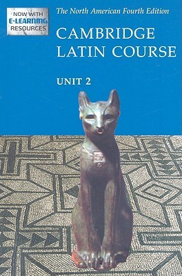 Cambridge Latin Course Unit 2 Student's Text North American Edition ...