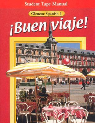¡Buen viaje! Level 1, Student Tape Manual by McGraw-Hill Education ...