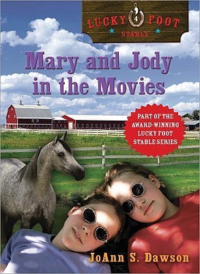 Mary and Jody in the Movies by JoAnn S. Dawson | Goodreads