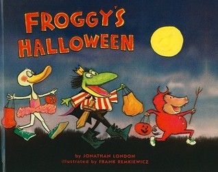 Froggy's Halloween by Jonathan London 194 | Goodreads