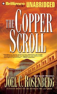 The Copper Scroll by Joel C. Rosenberg | Goodreads