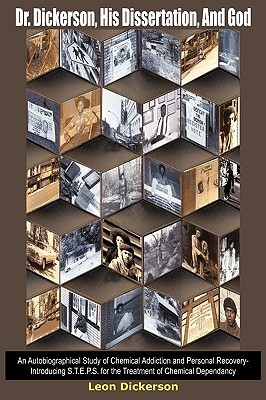 Dr. Dickerson, His Dissertation, And God: An Autobiographical Study Of ...