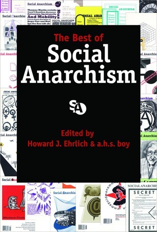 The Best of Social Anarchism by Howard J. Ehrlich | Goodreads
