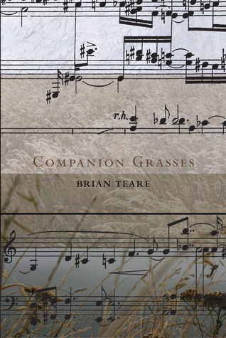 Companion Grasses by Brian Teare | Goodreads
