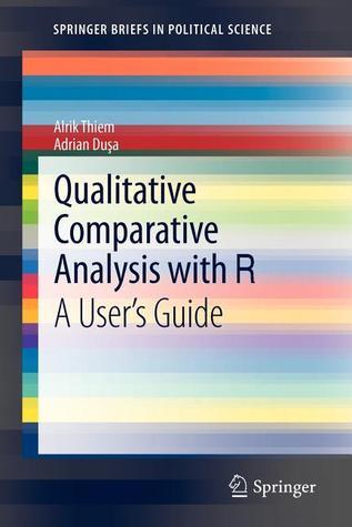 Qualitative Comparative Analysis with R: A User’s Guide by Alrik Thiem ...