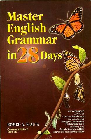 Master English Grammar in 28 Days by Romeo Flauta | Goodreads