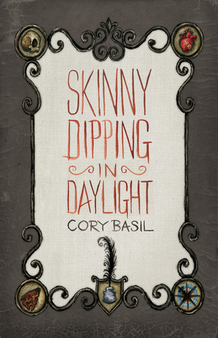 Skinny Dipping in Daylight by Cory Basil | Goodreads