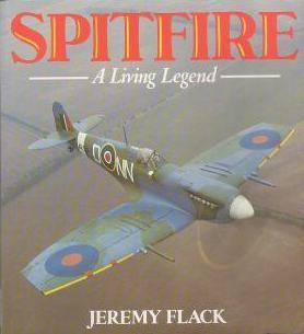 Spitfire: A Living Legend (Osprey Colour Series) by Jeremy Flack ...