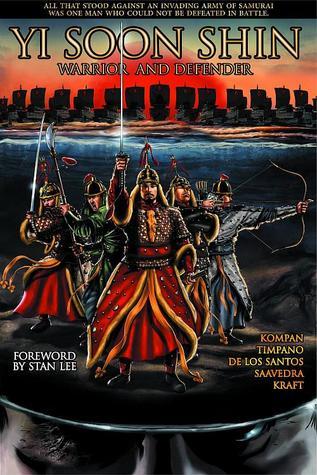 Yi Soon Shin: Warrior and Defender (Yi Soon Shin #1) by Onrie Kompan ...