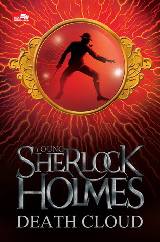 Young Sherlock Holmes: Death Cloud by Andrew Lane | Goodreads