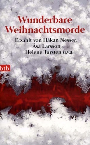 Wunderbare Weihnachtsmorde by Helene Tursten | Goodreads