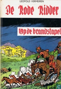 Op de Brandstapel (De Rode Ridder, #15) by Leopold Vermeiren | Goodreads