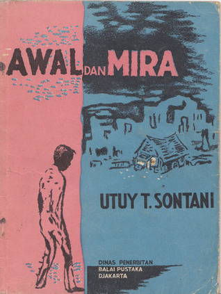 Awal dan Mira by Utuy Tatang Sontani | Goodreads
