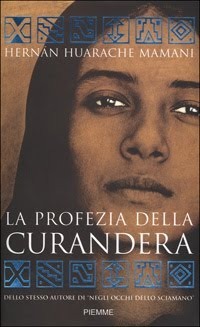 La profezia della curandera by Hernán Huarache Mamani | Goodreads