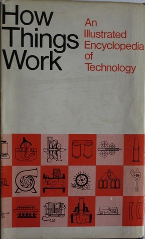 How Things Work by Bibliographisches Institut | Goodreads