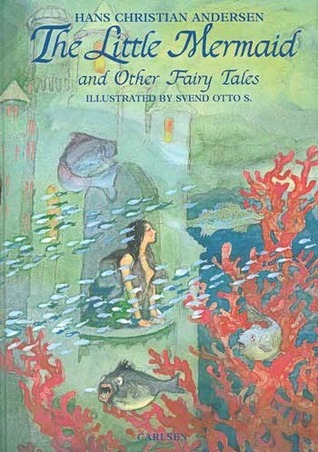 The Little Mermaid and Other Fairy Tales by Hans Christian Andersen ...