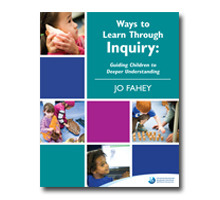 Ways to Learn Through Inquiry - Guiding Children to Deeper ...