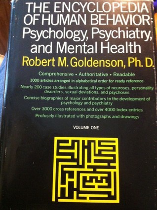 The Encyclopedia of Human Behavior, Vol 1: Psychology, Psychiatry and ...