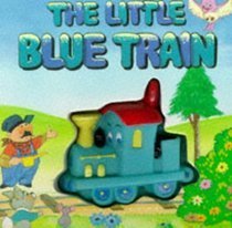 The Little Blue Train by Hayden McAllister | Goodreads