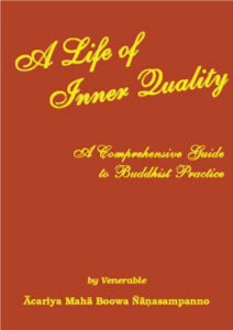 A Life of Inner Quality: A Comprehensive Guide to Buddhist Practice by ...