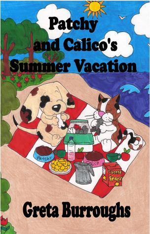 Patchy and Calico's Summer Vacation: Patchwork Dog and Calico Cat ...