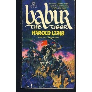 Babur the Tiger by Harold Lamb | Goodreads
