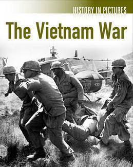 The Vietnam War (History in Pictures) by Robert Hamilton | Goodreads