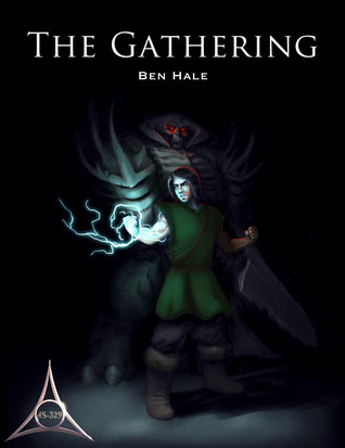 The Gathering by Ben Hale | Goodreads