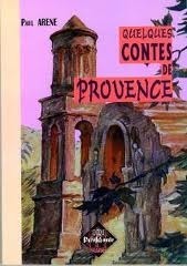 Quelques contes de Provence by Paul Arène | Goodreads