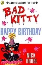 Happy Birthday, Bad Kitty by Nick Bruel | Goodreads