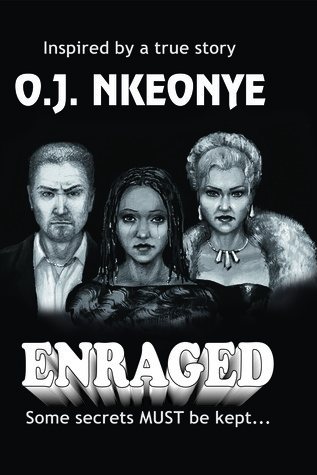 Enraged by O.J. Nkeonye | Goodreads