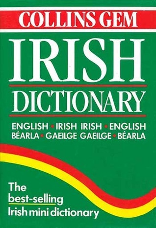 Collins Gem Irish Dictionary by HarperCollins Publishers | Goodreads