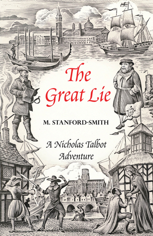 The Great Lie: A Nicholas Talbot Adventure (1) by M. Stanford-Smith | Goodreads