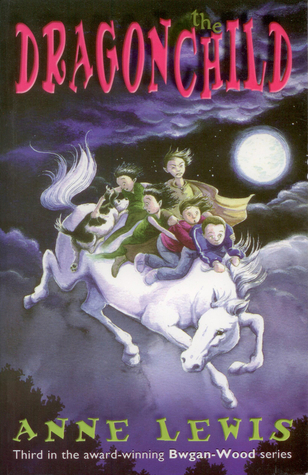 The Dragonchild (3) (Bwgan-Wood) by Anne Lewis | Goodreads