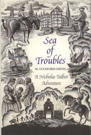 Sea of Troubles: A Nicholas Talbot Adventure (2) by M. Stanford-Smith | Goodreads